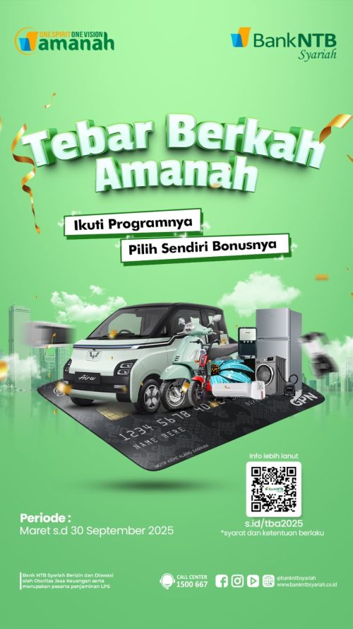 Bank NTB Syariah Luncurkan Program Tebar Berkah Amanah 2025, Ini Syarat ...